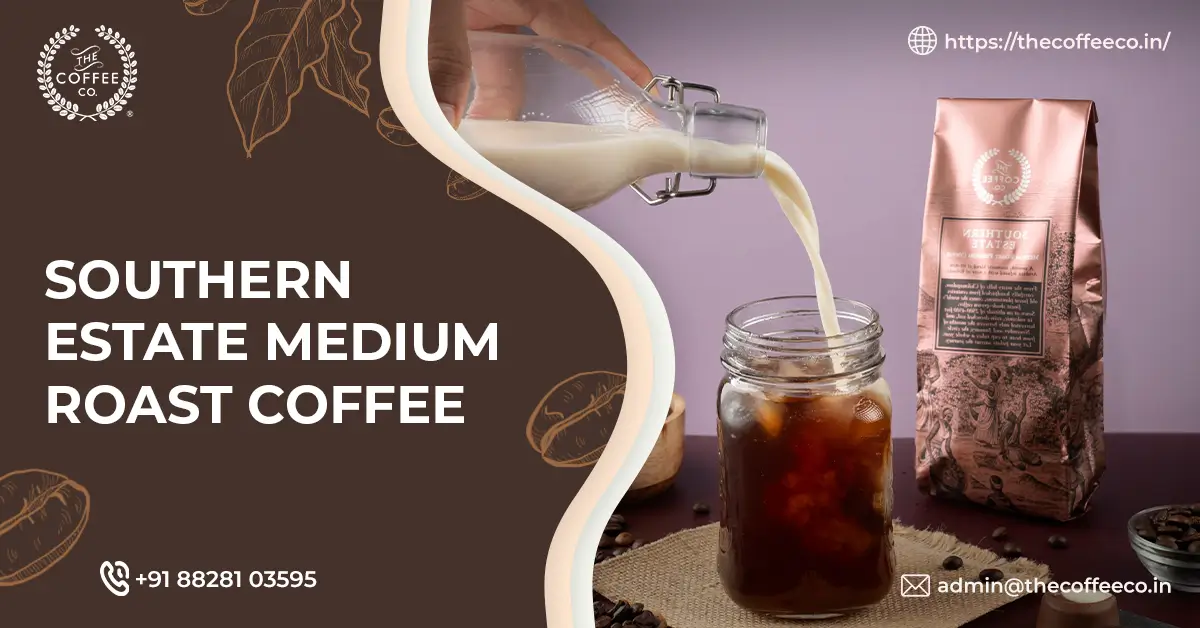 Buy Southern Estate Medium Roast Coffee online - The Coffee Co