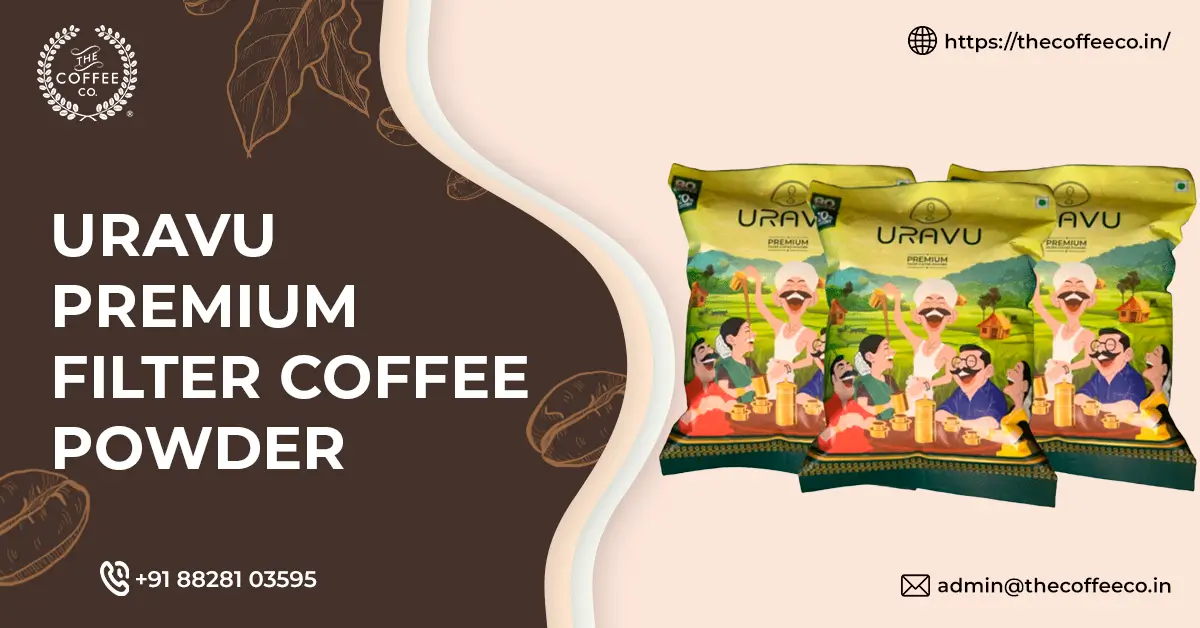 Buy Uravu Premium Filter Coffee Powder online - The Coffee Co