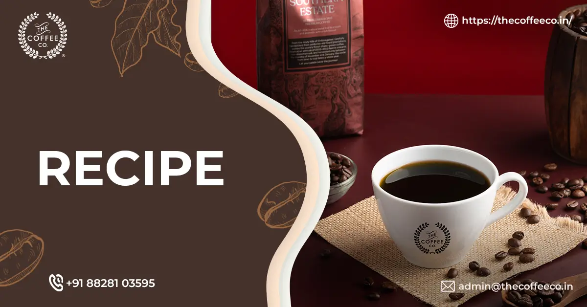 Top Coffee Recipes for Every Taste - The Coffee Co